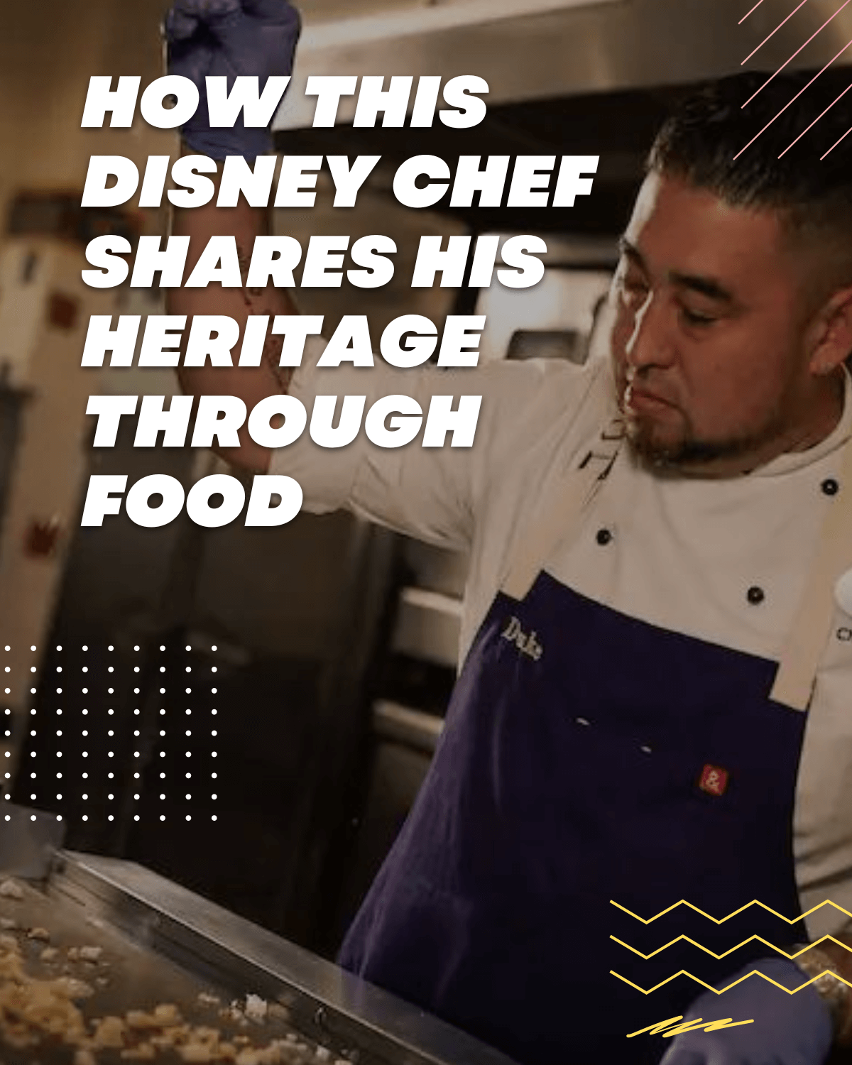 How This Disney Chef Shares His Heritage Through Food